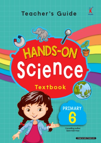 Hands-On Science Teachers Guide Primary 6