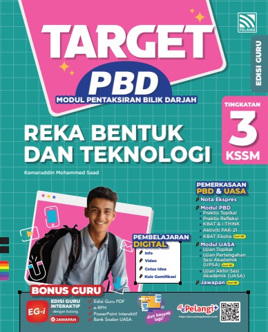 Target PBD KSSM 2025 Reka Bentuk dan Teknologi Tingkatan 3 (Edisi Guru)