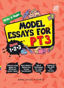 WRITE IT RIGHT 2020 MODEL ESSAYS FOR PT3 - PENERBITAN PELANGI SDN BHD ...