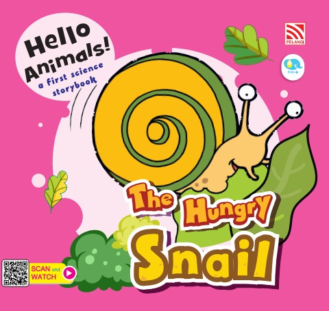 Hello Animals 2024 The Hungry Snail - PENERBITAN PELANGI SDN BHD Flip ...