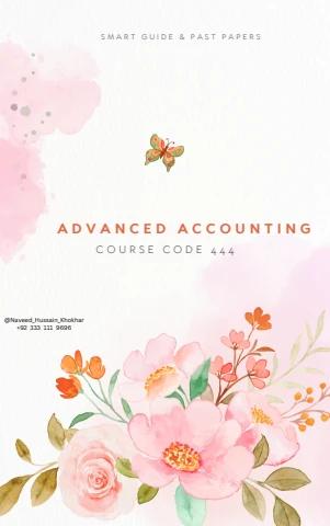 AIOU ADVANCED ACCOUNTING COURSE CODE 444 PAST PAPERS - Naveed Hussain Khokhar Flip PDF | AnyFlip