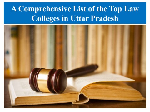 A Comprehensive List of the Top Law Colleges in Uttar Pradesh - United ...