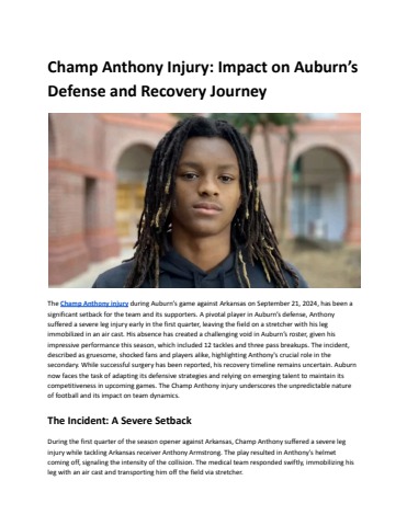 Champ Anthony Injury_ Impact on Auburn’s Defense and Recovery Journey