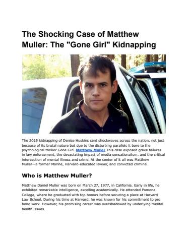 The Shocking Case of Matthew Muller_ The _Gone Girl_ Kidnapping ...