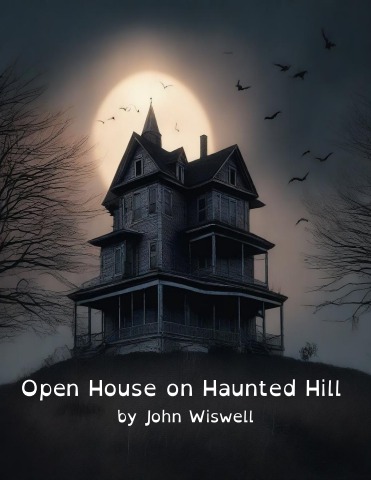 Open House on Haunted Hill by John Wiswell - Mr. C's Bookshelf Flip PDF ...