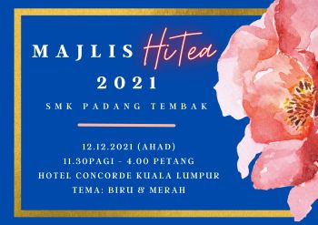 Majlis Hi Tea SMK Padang Tembak, Kuala Lumpur - adyani ramli | Membalik ...