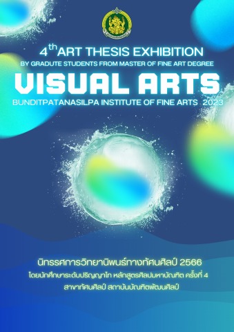 4 th ART THESIS EXHIBITION BY GRADUTE STUDENTS FROM MASTER OF FINE ART ...