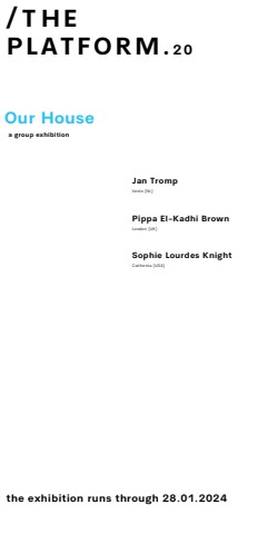 Our House - Jan Tromp, Pippa El-Kadhi Brown, Sophie Lourdes Knight ...