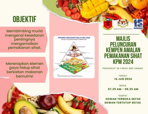 MAJLIS PELUNCURAN KEMPEN AMALAN PEMAKANAN SIHAT KPM 2024 - Wildan ...