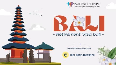 Retirement Visa Bali Your Guide by BaliInsightLiving - Baliinght living ...
