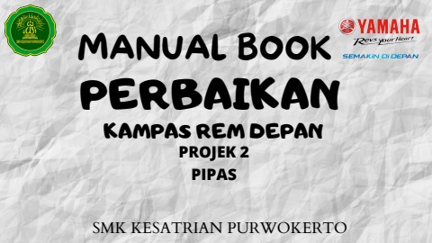 MANUAL BOOK PERBAIKAN KAMPAS REM DEPAN - november.cheria Flip PDF | AnyFlip
