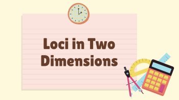 Loci in Two Dimensions - m-7926268 Flip PDF | AnyFlip
