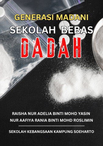BUKU SKRAP - GENERASI MADANI, SEKOLAH BEBAS DADAH - NUR AAFIYA RANIA BINTI MOHD ROSLIMIN Moe ...