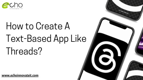 How to Create A Text-Based App Like Threads?
