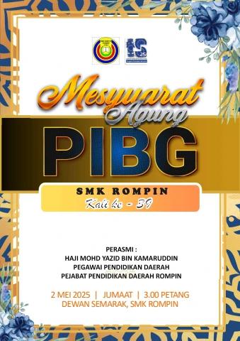 MESYUARAT AGUNG PIBG SMK ROMPIN 2025