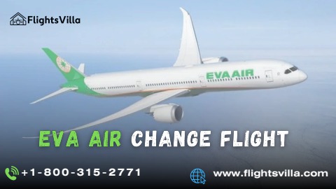 "How to Easily Change Your Flight with EVA Air"