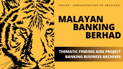 IMR455-THEMATIC FINDING AID GROUP PROJECT - DANIAL IRFAN ABDUL AZIZ ...