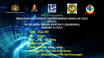 MAJLIS PELANCARAN PROGRAM KESEDARAN TRANSFORMASI SEKOLAH 2025 (TS25 ...