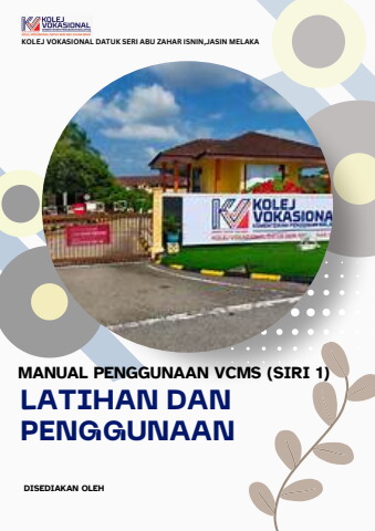 VCMS MANUAL PENGGUNAAN SIRI 1 (1) - g-36117062 Flip PDF | AnyFlip