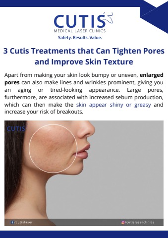 3 Cutis Treatments that Can Tighten Pores and Improve Skin Texture ...