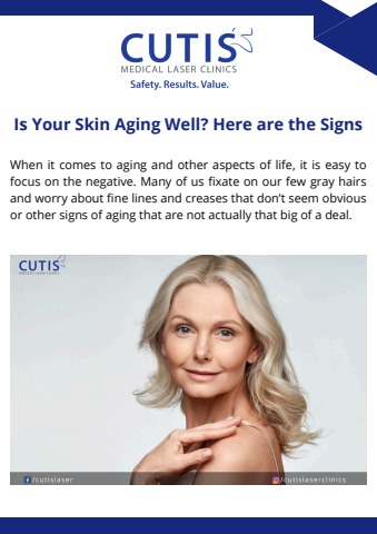 Is Your Skin Aging Well? Here are the Signs