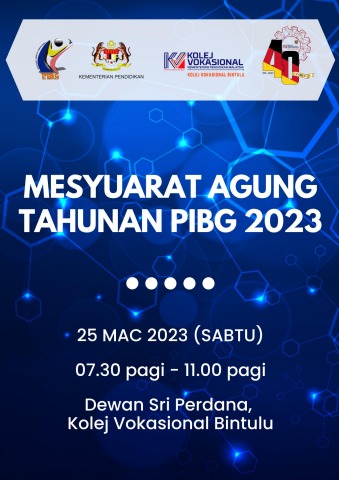 BUKU PROGRAM MESYUARAT AGUNG TAHUNAN PIBG KOLEJ VOKASIONAL BINTULU 2023 - DARYL ANAK SINGAN KPM ...
