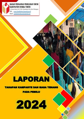 Laporan Tahapan Kampanye dan Masa Tenang Pemilu 2024 - P3S Bawaslu ...