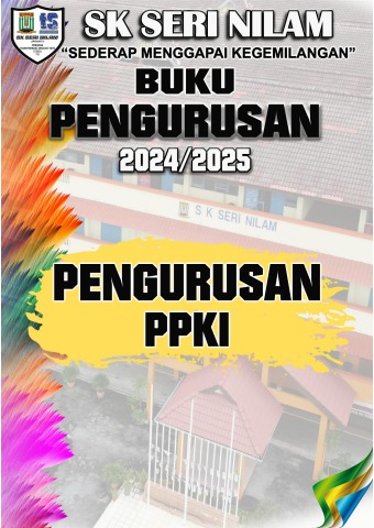 BUKU PENGURUSAN PPKI SK SERI NILAM, KL (2024/2025) - g-65414540 Flip PDF | AnyFlip
