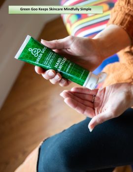 Green Goo Keeps Skincare Mindfully Simple - Green Goo Flip PDF | AnyFlip
