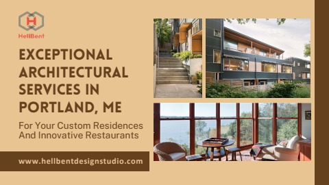 Exceptional Architectural Services In Portland, Maine For Your Custom Residences And Innovative ...