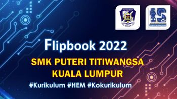 FLIP BOOK SMK PUTERI TITIWANGSA 2022 - SEKOLAH MENENGAH KEBANGSAAN ...