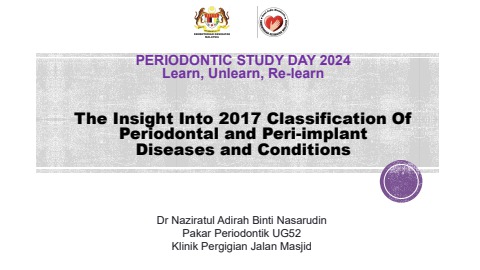 The Insight into 2017 Classification of Periodontal & Peri-implant ...