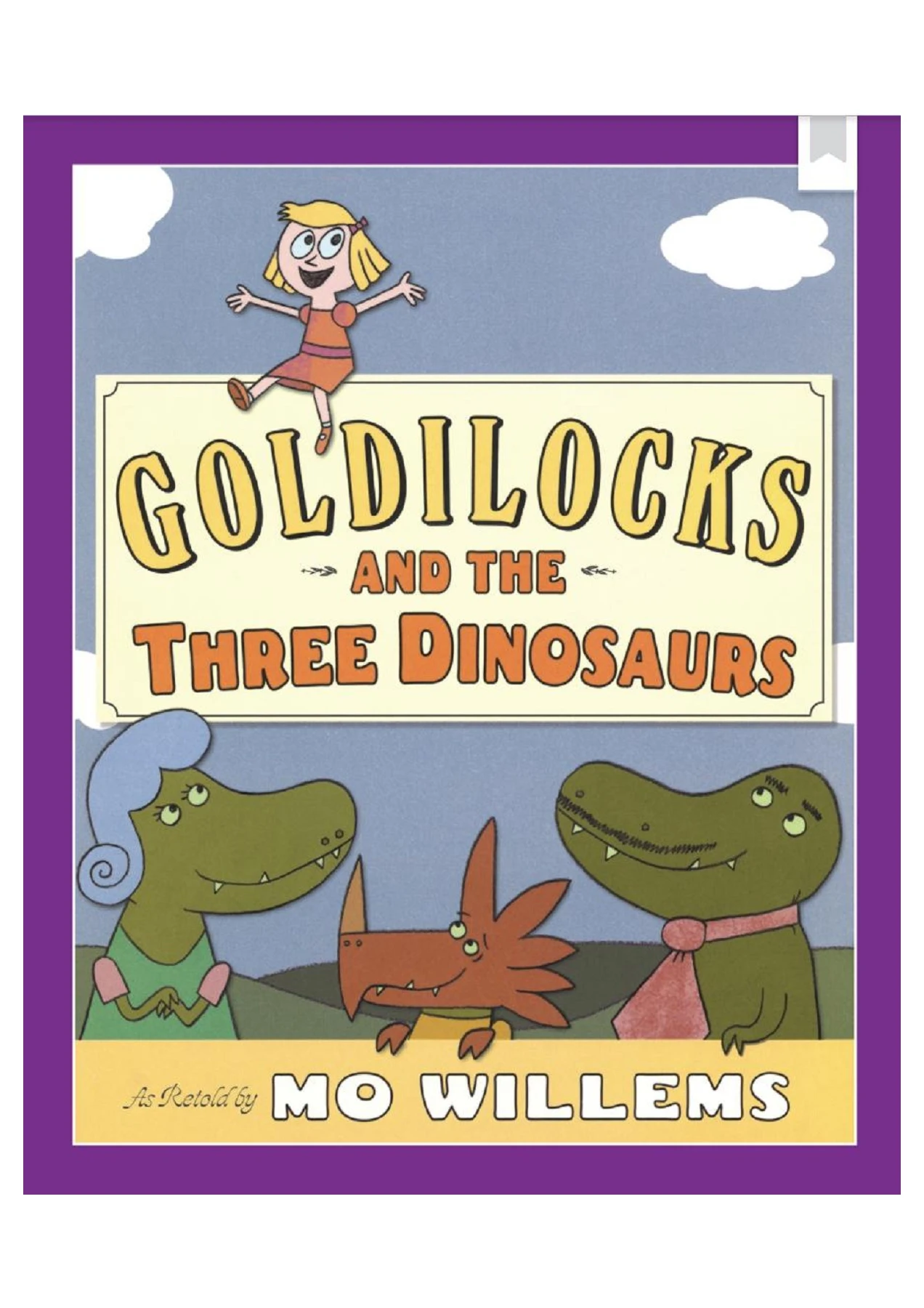Goldilocks And The Three Dinosaurs