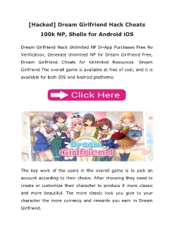 [Hacked] Dream Girlfriend Hack Cheats 100k NP, Shells for Android iOS - faddarfid Flip PDF | AnyFlip