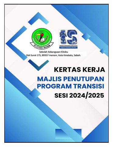 KERTAS KERJA MAJLIS PENUTUPAN PROGRAM TRANSISI TAHUN 1 SESI 2024/2025 ...