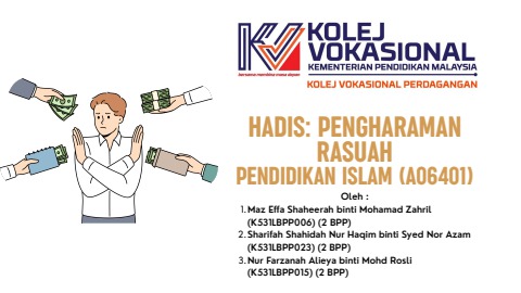 HADIS : PENGHARAMAN RASUAH - SHARIFAH SHAHIDAH NUR HAQIM BINTI SYED NOR ...