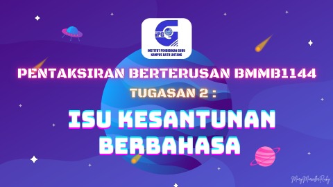 ISU KESANTUNAN BERBAHASA (TUGASAN2 BMMB1144) - marymarcellrion Flip PDF | AnyFlip