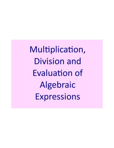 Multiplication, Division And Evaluation Of Algebraic Expressions Part 2 - mahamzahraji75 Flip ...