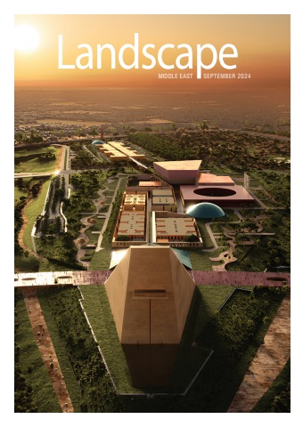 Landscape Middle East - September 2024 - Landscape Middle East Flip PDF | AnyFlip