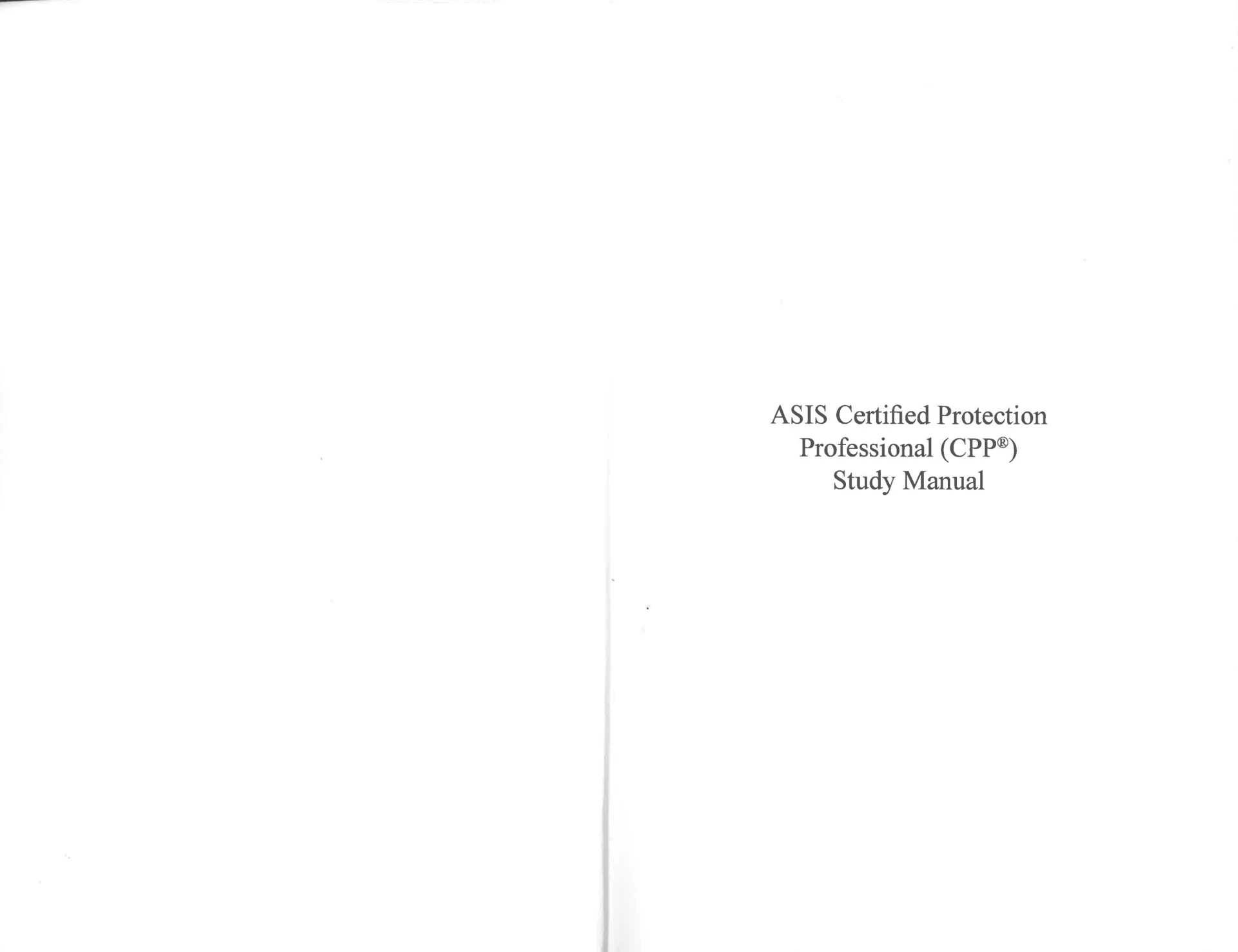 The ASIS Certified Protection Professional (CPP®) Study Manual ASIS ...