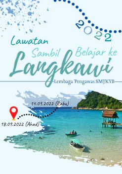 Lawatan Sambil Belajar ke Langkawi Lembaga Pengawas SMJKYB 2022 ...