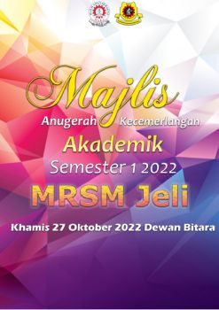 Majlis Anugerah Kecemerlangan Akademik Sem 1 2022 MRSM Jeli ...