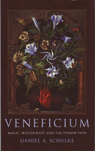 Veneficium Magic, Witchcraft and the Poison Path - * Truth Seeker ...