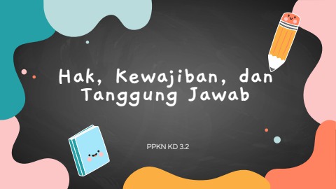 Pengertian Hak, Kewajiban, dan Tanggung Jawab - hesti.evantrina Flip PDF | AnyFlip