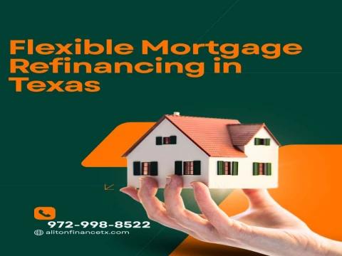 Flexible Mortgage Refinancing in Texas