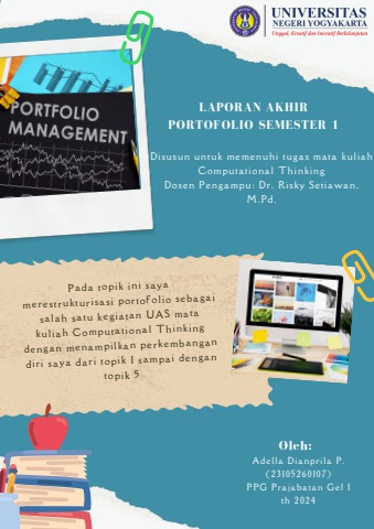 UAS LAPORAN AKHIR PORTOFOLIO CT SEMESTER 1 - Adella Dianprila Flip PDF | AnyFlip