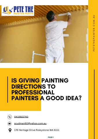 Is Giving Painting Directions to Professional Painters a Good Idea?