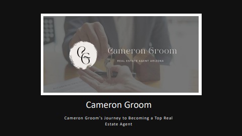 Cameron Groom's Journey to Becoming a Top Real Estate Agent