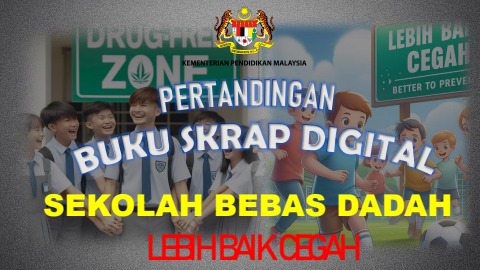 BUKU SKRAP DIGITAL :SEKOLAH BEBAS DADAH,LEBIH BAIK CEGAH - m-11268349 Flip PDF | AnyFlip