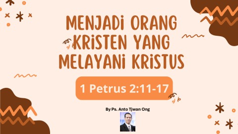 MENJADI ORANG KRISTEN YANG MELAYANI KRISTUS